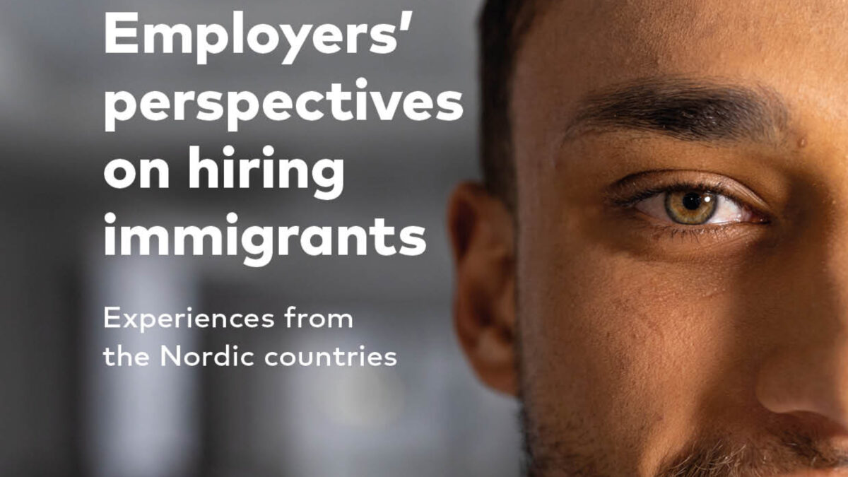 Employers’ perspectives on hiring immigrants - Experiences from the ... Employers’ perspectives on hiring immigrants - Experiences from the ...